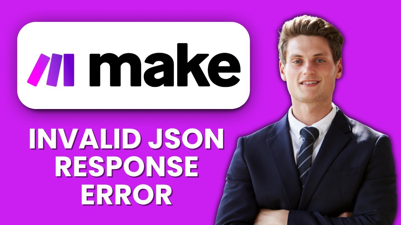 How to Fix Make com Invalid JSON Response Error 🛠️ Restore Your Data Flow