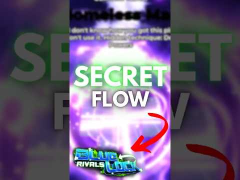 NEW SECRET FLOW?! 🔥 #bluelockrivals #shorts #bluelock
