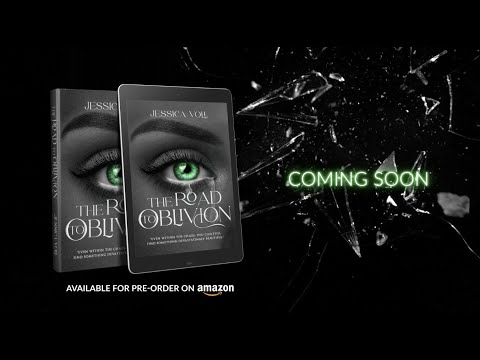 OFFICIAL BOOK TRAILER - The Road To Oblivion by Author Jessica Voll