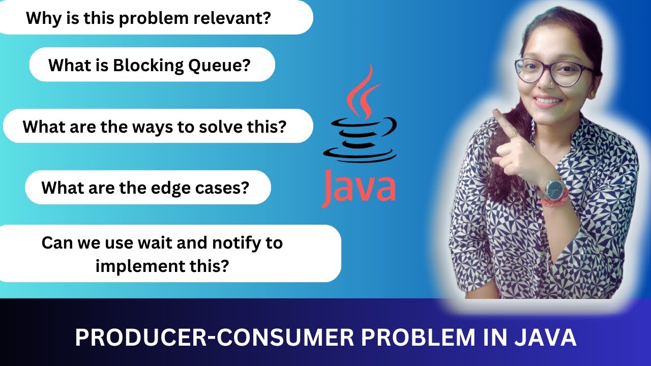 Producer Consumer Problem in Java? | Blocking Queue in java | Threads and Concurrency