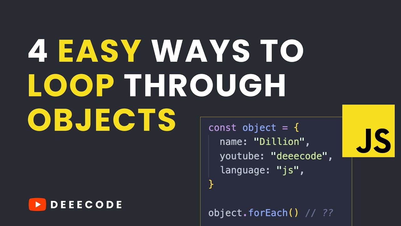4 Easy Ways to Loop Through Objects in JavaScript