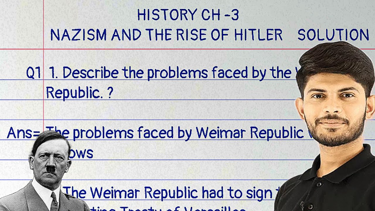 Class 9 HISTORY CHAPTER 3 QUESTIONS AND ANSWERS (NAZISM AND THE RISE OF HITLER)