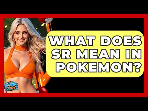 What Does SR Mean In Pokemon? - The Trainers Guide