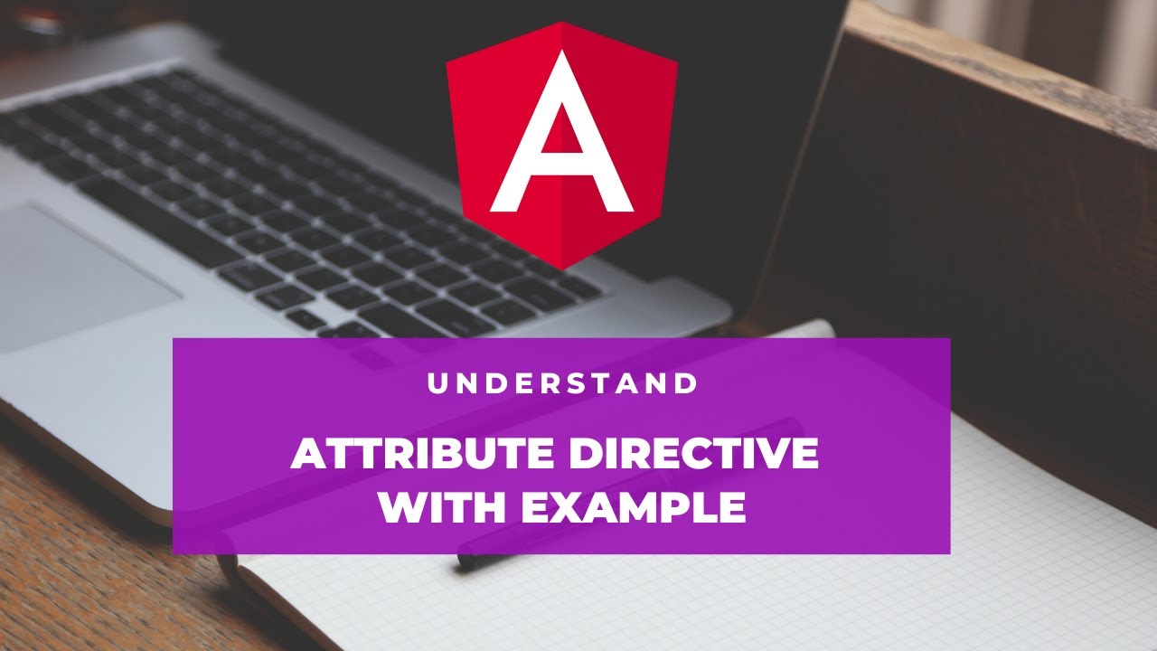 Understand Angular Directives With Example