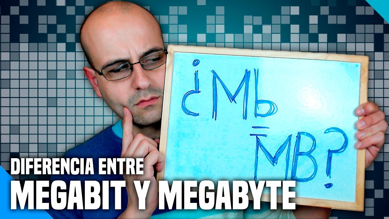 Diferencia entre Megabit (Mb) y Megabyte (MB) - (Diccionario Tecnológico) - La red de Mario