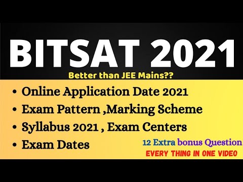 BITSAT 2021 - BITS PILANI - Application form - Important Dates - Exam ...