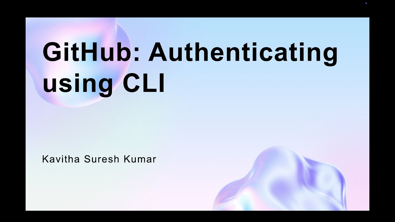GitHub: Authenticating using CLI
