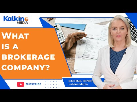 What is a brokerage company?