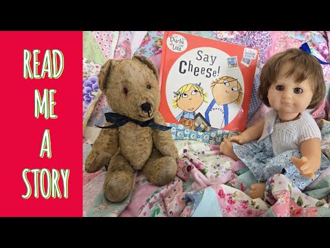 Say Cheese! Charlie & Lola read aloud bedtime story / Nancy & Ted / Episode 56