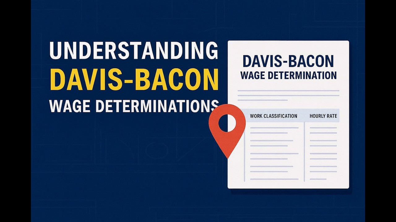 Understanding Davis-Bacon Wage Determinations