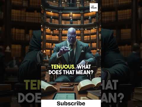 Too Tenuous? | Must-Know English Word