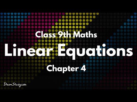 Class 9 Mathematics - Linear Equations in 2 Variables Video Lecture