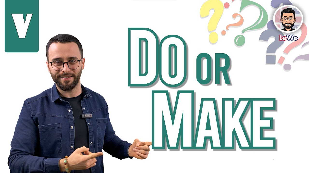 Make vs Do | What's the difference!