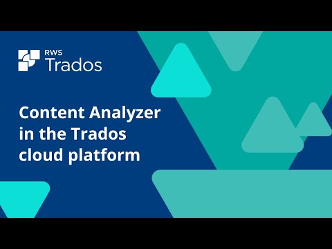 Content Analyzer in the Trados cloud platform