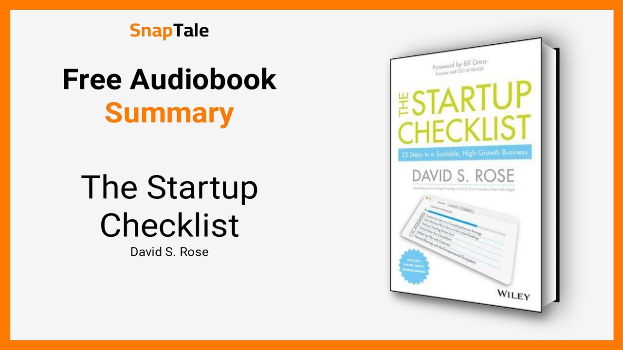 The Startup Checklist by David S. Rose: 7 Minute Summary
