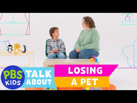 PBS KIDS Talk About: When A Pet Dies | PBS KIDS