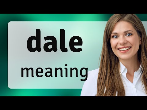 Dale | what is DALE meaning