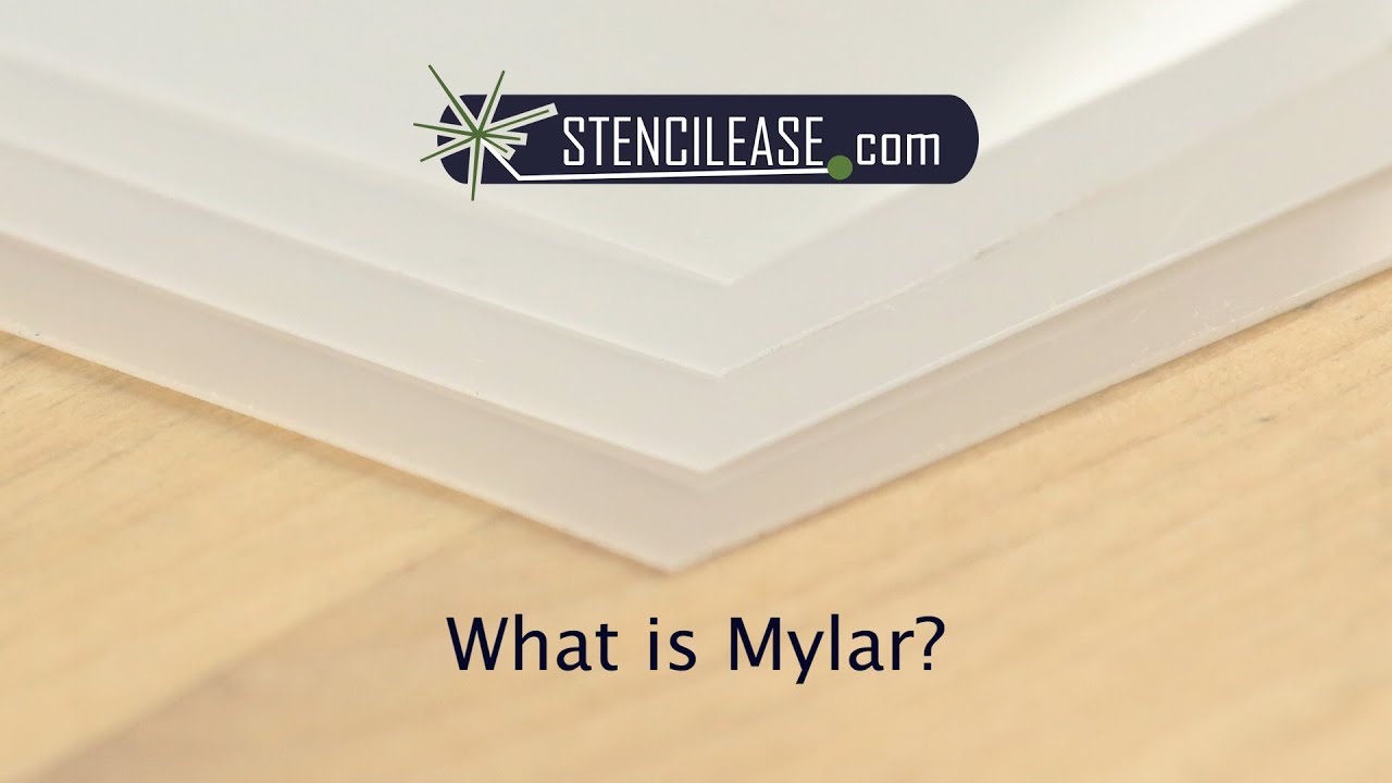 The Ultimate Guide to Mylar | What is mylar? | What is mylar used for? | Stencil Ease