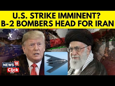 American B-2 Stealth Bombers Head To Guam: Will Trump Use GBU-57 On Iran’s Nuclear Sites? | N18G