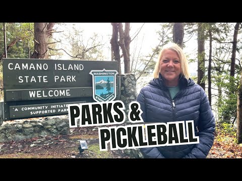 Discover Parks and Pickleball in Stanwood and Camano Island, WA | Top Spots to Explore