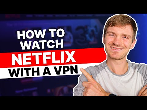 How to Watch Netflix With a VPN: Simple & Quick Method