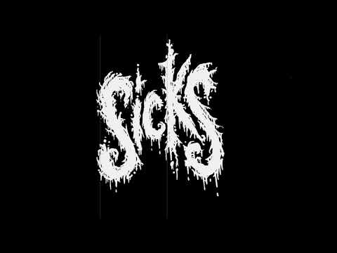 SICKS - Definition of Madness