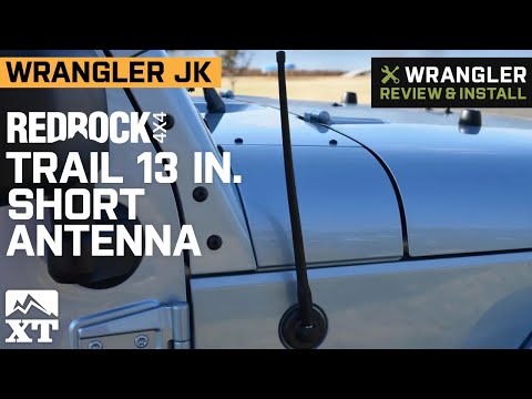 Jeep Wrangler JK RedRock 4x4 Trail 13 in. Short Antenna Review & Install