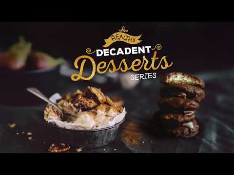 Healthy Decadent Desserts (TRAILER)
