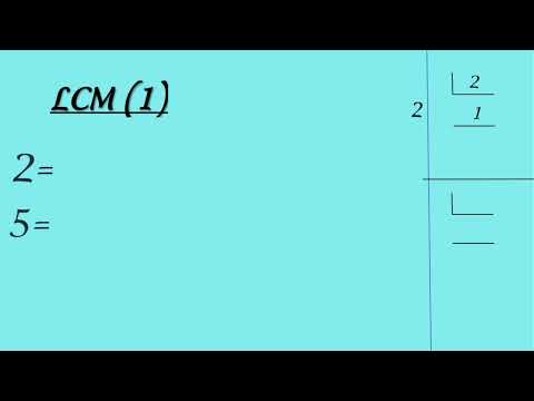 Least Common Factor Step by Step easy! (LCM OF 2 & 5