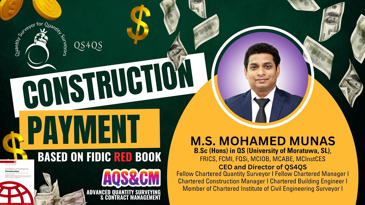 Construction Payment (Based on FIDIC 1999 Red Book) | AQS & CM Course | Introduction