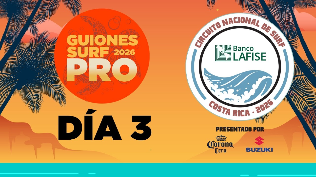 DÍA 3 - COPA GUIONES SURF PRO