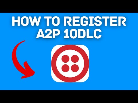 New! How To Register A2P 10Dlc Twilio (Full Guide) 2025!