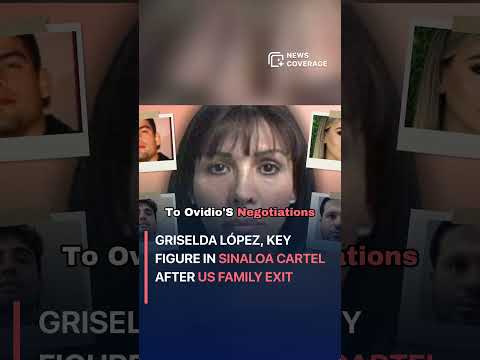 el chapo guzman: Griselda López, Key Figure in Sinaloa Cartel After US Family Exit #crime #law