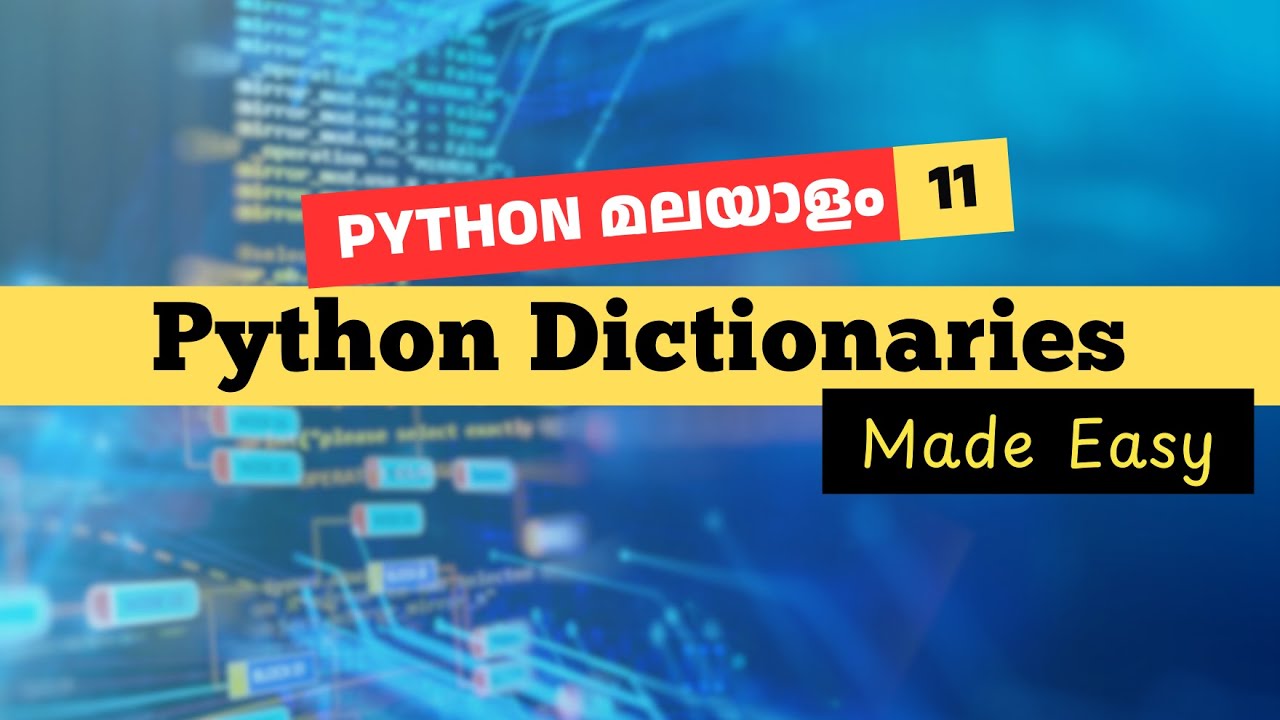 Master Python Dictionaries -  Python Malayalam #11