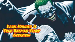 Dark Knight: A True Batman Story Overview