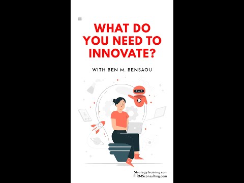 What Do You Need to Innovate? (with Ben M. Bensaou) #shorts