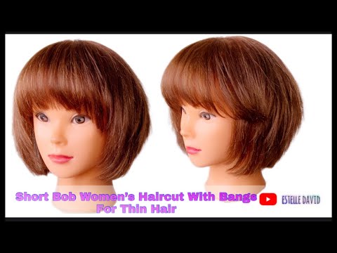 SHORT BOB WOMEN’S HAIRCUT WITH BANGS / FOR THIN HAIR