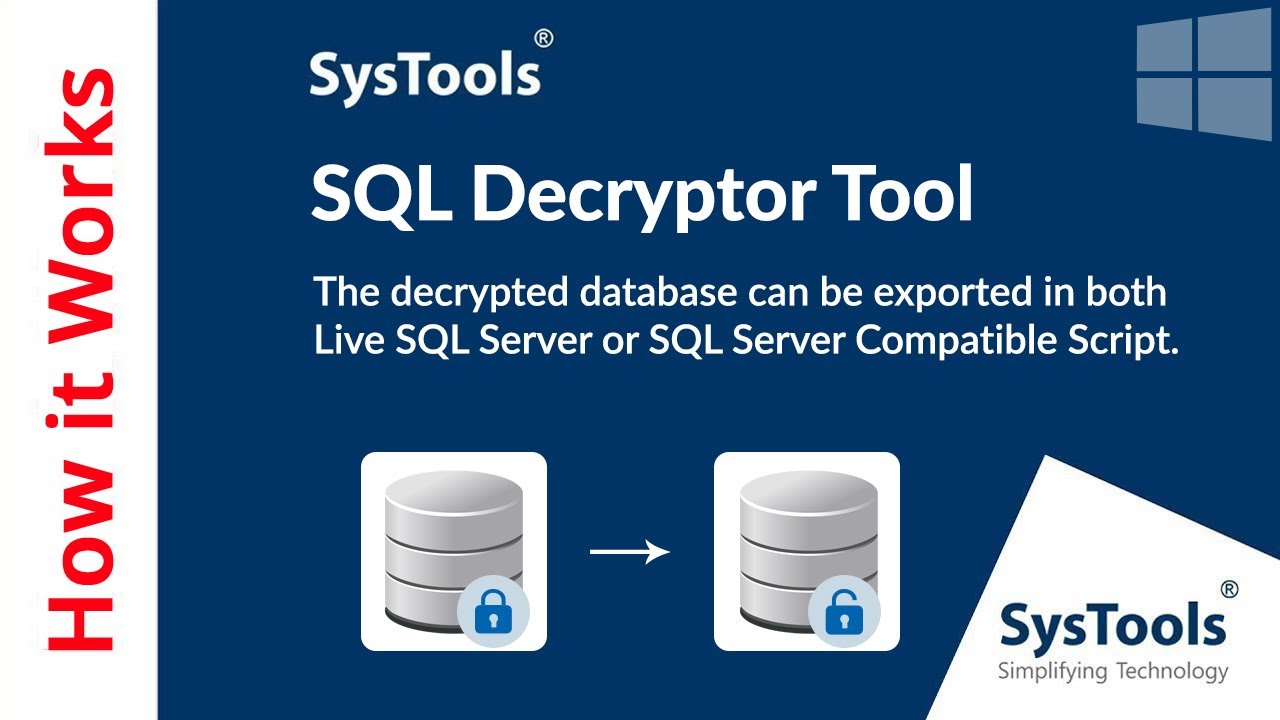 SQL Decryptor Tool by SysTools | Decrypt Encrypted SQL Database | Best SQL Database Decryptor
