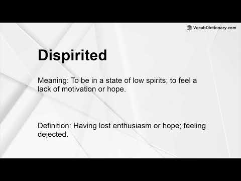 Dispirited Meaning