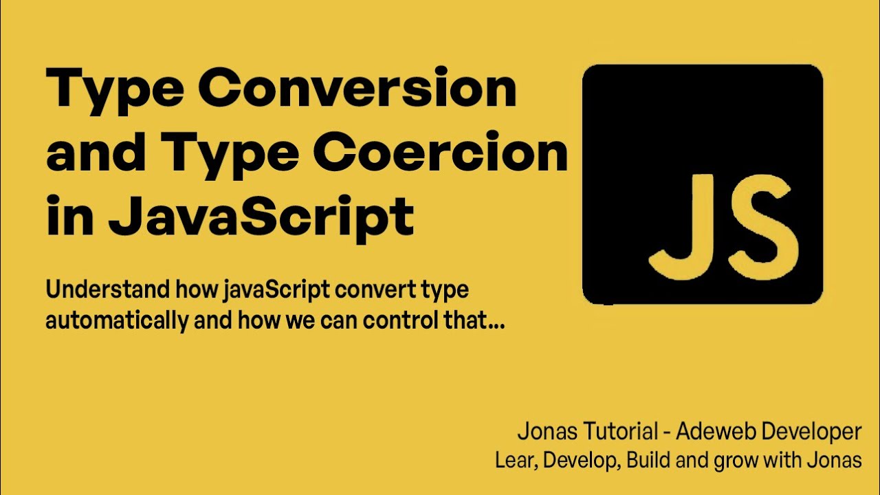 Understanding Type Conversion & Coercion in JavaScript | Complete Guide for Beginners