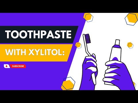 Toothpaste with Xylitol: Remarkable Benefits & Side Effects