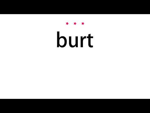 How to pronounce burt - Vocab Today