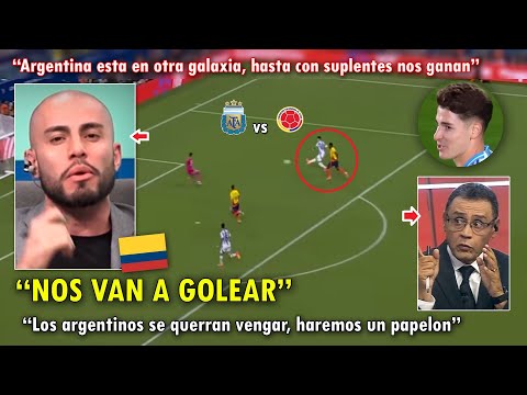 "ARGENTINA NOS APLASTARA" PERIODISTAS COLOMBIANOS ASUSTADOS con partido ante ARGENTINA VS COLOMBIA