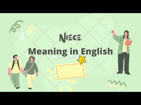 Niece meaning in English. Niece means. Meaning of niece