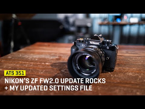 Nikon Zf: Firmware update 2.0 with settings file