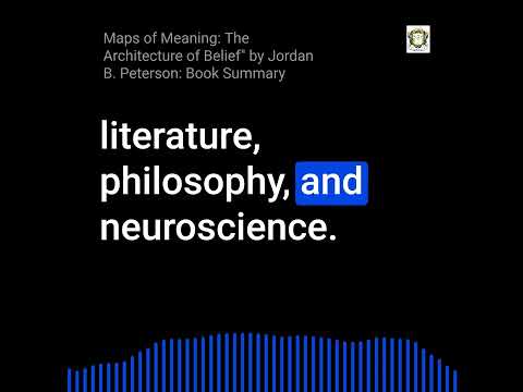 Maps of Meaning The Architecture of Belief by Jordan B Peterson : Book Summary