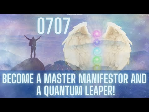 0707 Angel Number Unlocked - Things You Must Know to Quantum Leap and Become a Master Manifestor!