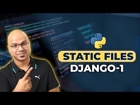 Learn 10 Django tutorials | Static Files 1 - Mind Luster