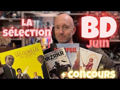 La sélection BD de juin + concours
