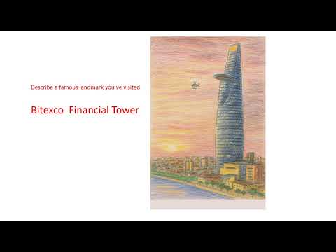IELTS Speaking - Bitexco Financial Tower, HCM City, Vietnam. #ielts #ieltsband7 #landmarks